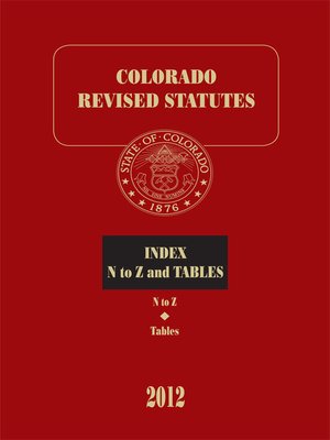 Colorado Revised Statutes by Publisher's Editorial Staff · OverDrive ...