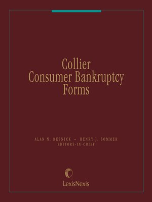Collier Consumer Bankruptcy Practice Guide with Forms by Alan N ...