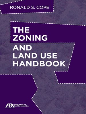 The Zoning and Land Use Handbook by Ronald Cope · OverDrive: Free ...