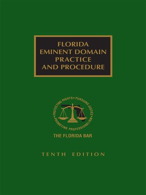 Florida Eminent Domain Practice and Procedure by The Florida Bar ...