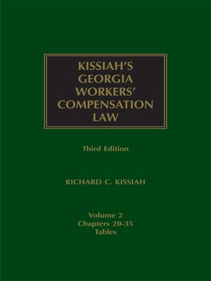 Kissiah's Georgia Workers' Compensation Law by Richard C. Kissiah ...