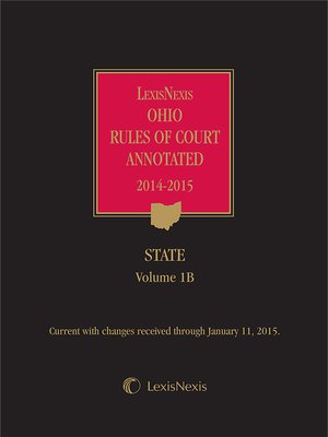 LexisNexis Ohio Rules of Court Annotated by Publisher's Editorial Staff ...