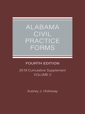 Alabama Civil Practice Forms by Ally Windsor Howell · OverDrive: Free ...