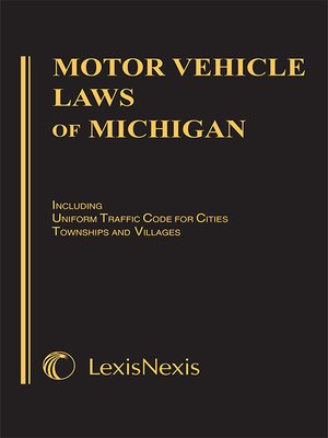 eBook - Motor Vehicle Laws of Michigan by Publisher's Editorial Staff ...