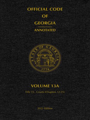 Official Code of Georgia Annotated by Publisher's Editorial Staff ...