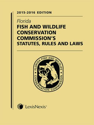 Florida Fish and Wildlife Conservation Commission's Statutes, Rules and ...