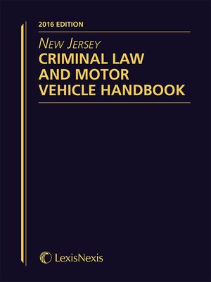 New Jersey Criminal Law and Motor Vehicle Handbook by Publisher's ...
