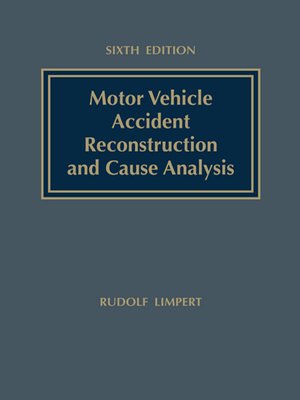 Motor Vehicle Accident Reconstruction and Cause Analysis by Dr. Rudolf ...
