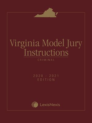 Virginia Model Jury Instructions – Criminal by Model Jury Instructions ...