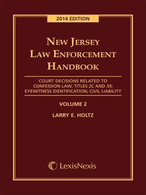 New Jersey Law Enforcement Handbook by Larry E. Holtz · OverDrive: Free ...