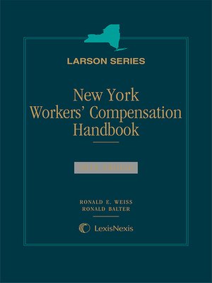 eBook - New York Workers' Compensation Handbook by Ronald E. Weiss ...