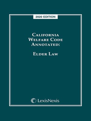 eBook - California Welfare Code Annotated by Publisher's Editorial ...