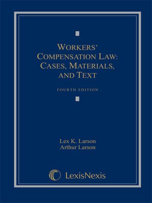 Workers' Compensation Law by Lex K. Larson · OverDrive: Free ebooks ...