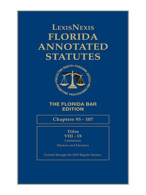LexisNexis Florida Annotated Statutes, The Florida Bar Edition by ...