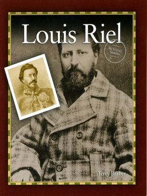 eBook - Louis Riel by Terry Barber · OverDrive: Free ebooks, audiobooks ...