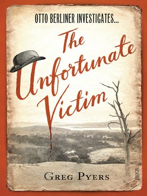 The Unfortunate Victim by Greg Pyers · OverDrive: Free ebooks ...