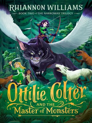 Ottilie Colter and the Master of Monsters by Rhiannon Williams ...