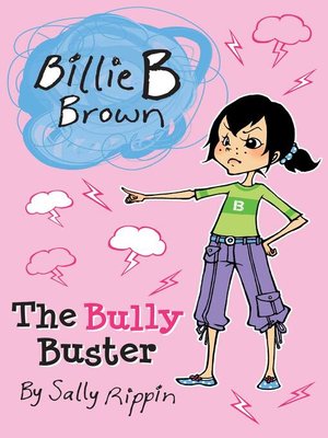 The Bully Buster by Sally Rippin · OverDrive: ebooks, audiobooks, and ...