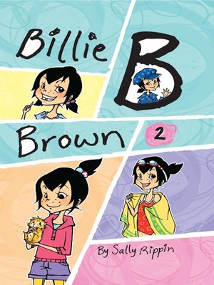 Billie B Brown Collection 2 by Sally Rippin · OverDrive: Free ebooks ...