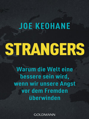 Strangers by Joe Keohane · OverDrive: Free ebooks, audiobooks & movies ...