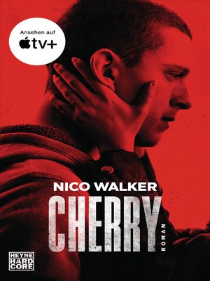 Cherry by Nico Walker · OverDrive: ebooks, audiobooks, and more for ...
