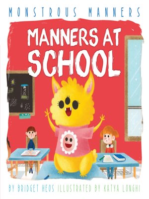 eBook - Manners at School by Bridget Heos · OverDrive: Free ebooks ...