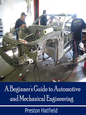 eBook - A Beginner's Guide to Automotive and Mechanical Engineering by ...