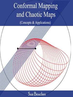 Conformal Mapping and Chaotic Maps by Sun Boucher · OverDrive: Free ...