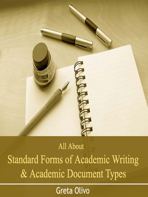 All About Standard Forms of Academic Writing and Academic Document ...
