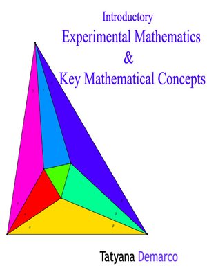 Introductory Experimental Mathematics and Key Mathematical Concepts by ...