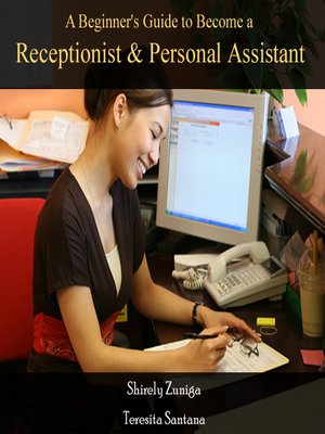 A Beginner's Guide to Become a Receptionist & Personal Assistant by ...