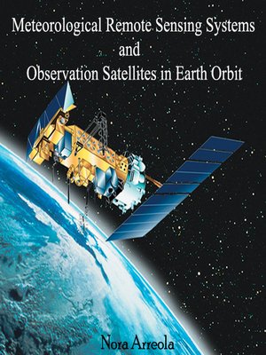 Meteorological Remote Sensing Systems and Observation Satellites in ...