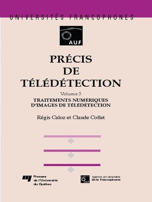 Précis de télédétection - Volume 3 by Régis Caloz · OverDrive: Free ...