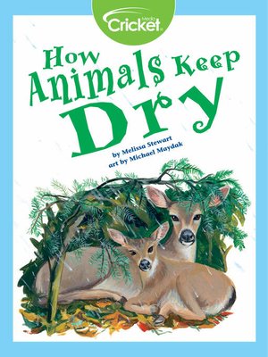 How Animals Keep Dry by Melissa Stewart · OverDrive: Free ebooks ...