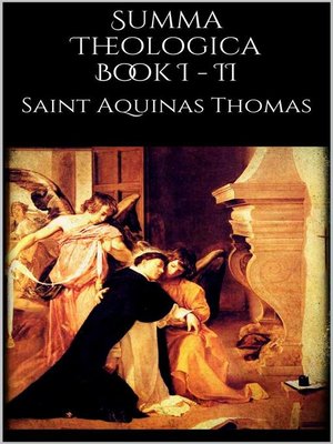 Summa Theologica book I--II by Saint Aquinas Thomas · OverDrive: Free ...