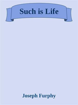 Such is Life by Joseph Furphy · OverDrive: Free ebooks, audiobooks ...