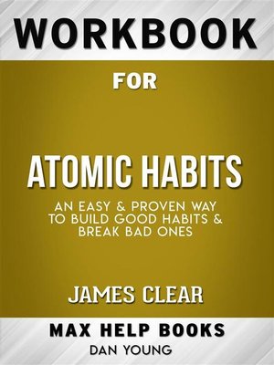 Workbook for Atomic Habits--An Easy & Proven Way to Build Good Habits ...