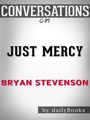 eBook - Conversation Starters: Just Mercy--by Bryan Stevenson by ...