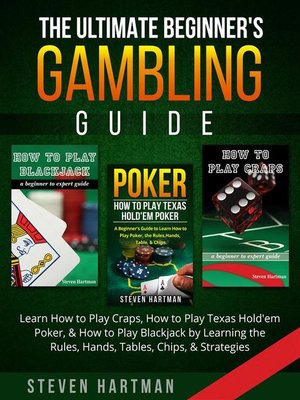 eBook - The Ultimate Beginner's Gambling Guide by Steven Hartman ...