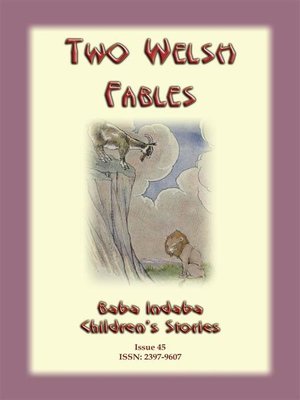TWO WELSH FABLES--The Fable of Gwrgan Farfdrwch and the Story of the ...