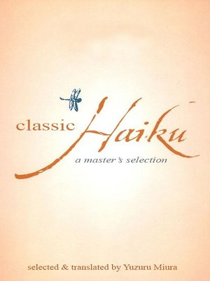 Classic Haiku by Yuzuru Miura · OverDrive: ebooks, audiobooks, and more ...