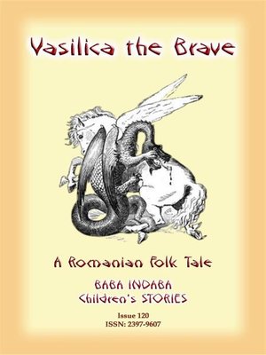 VASILICA THE BRAVE--A Romanian Children's Legend by Anon E Mouse ...