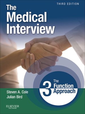 The Medical Interview E-Book by Steven A. Cole · OverDrive: Free ebooks ...