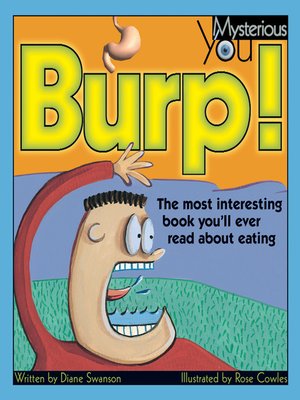 Burp! by Diane Swanson · OverDrive: Free ebooks, audiobooks & movies ...