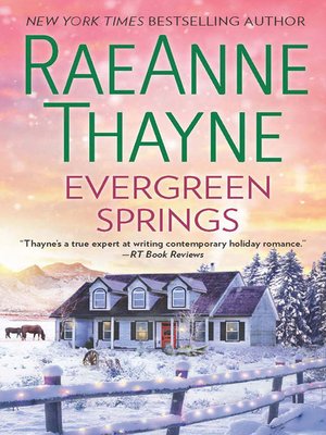 Evergreen Springs by RaeAnne Thayne · OverDrive: Free ebooks ...