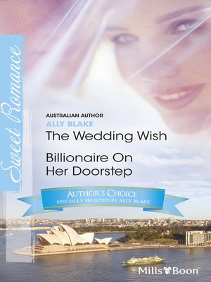 eBook - Ally Blake Author Favourites/The Wedding Wish/Billionaire On ...