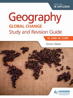 Geography for the IB Diploma Study and Revision Guide SL and HL Core by ...