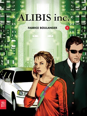 Alibis 1--Alibis inc. by Fabrice Boulanger · OverDrive: ebooks ...
