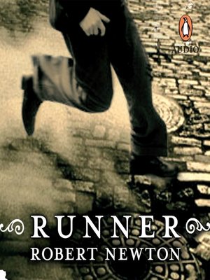 Audiobook - Runner by Robert Newton · OverDrive: Free ebooks ...