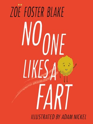 eBook - No One Likes a Fart by Zoë Foster Blake · OverDrive: Free ...